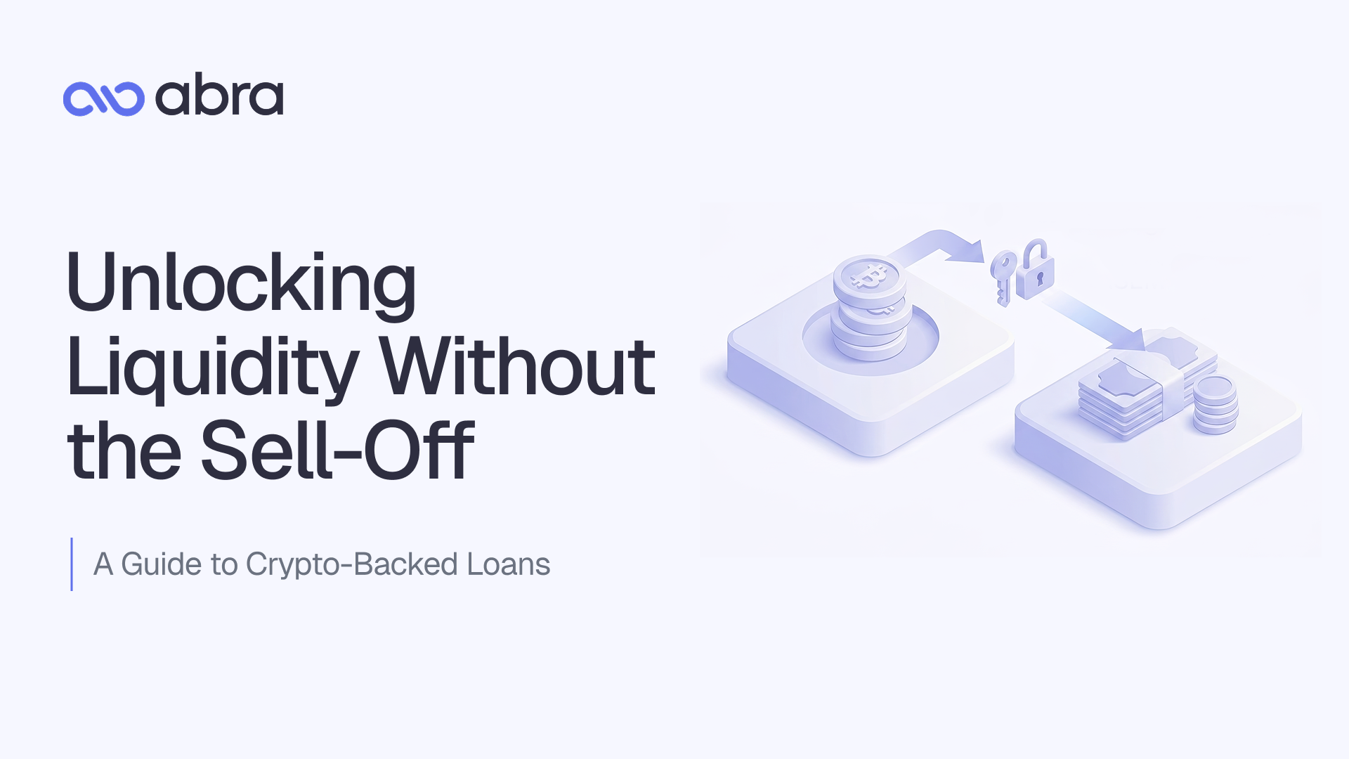 Unlocking Liquidity Without the Sell-Off: A Guide to Crypto-Backed ...